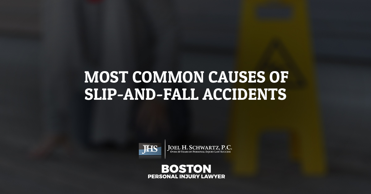 Most Common Causes of Slip-and-Fall Accidents - Joel H. Schwartz, P.C.